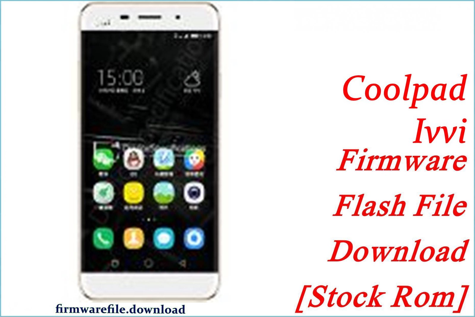 Coolpad Ivvi Firmware Flash File Download [Stock Rom]