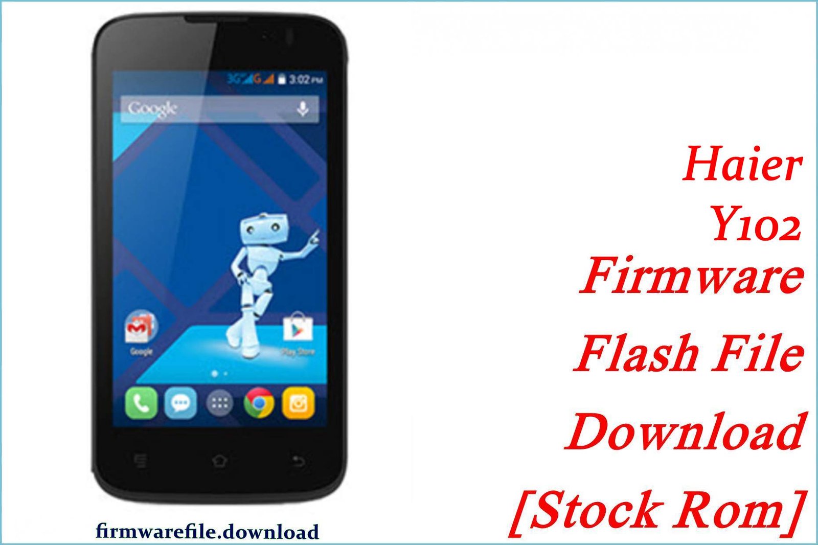 Haier Y102 Firmware Flash File Download [Stock Rom]