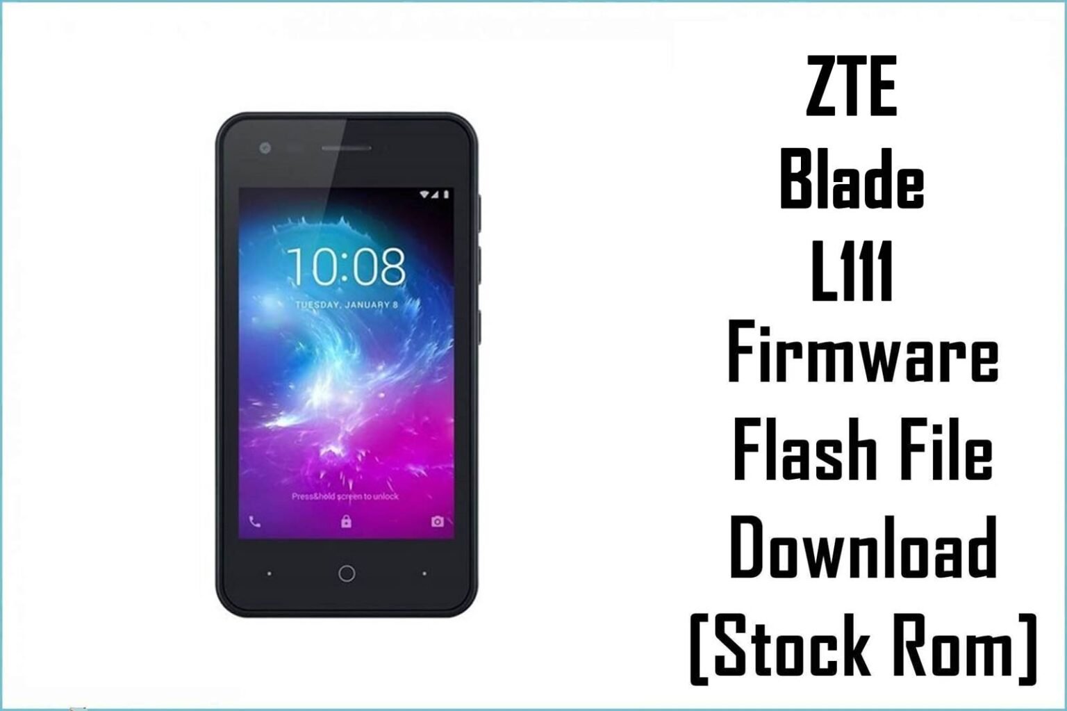 ZTE Blade L111 Stock Firmware | (Android 5.1) Flash File